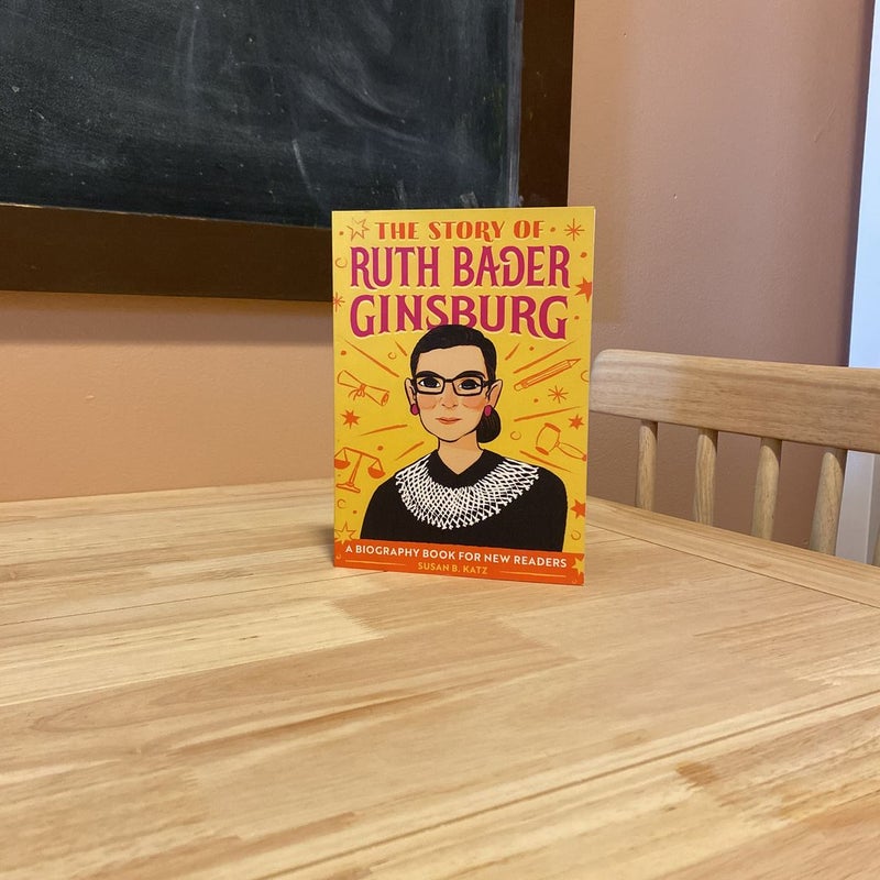 The Story of Ruth Bader Ginsburg