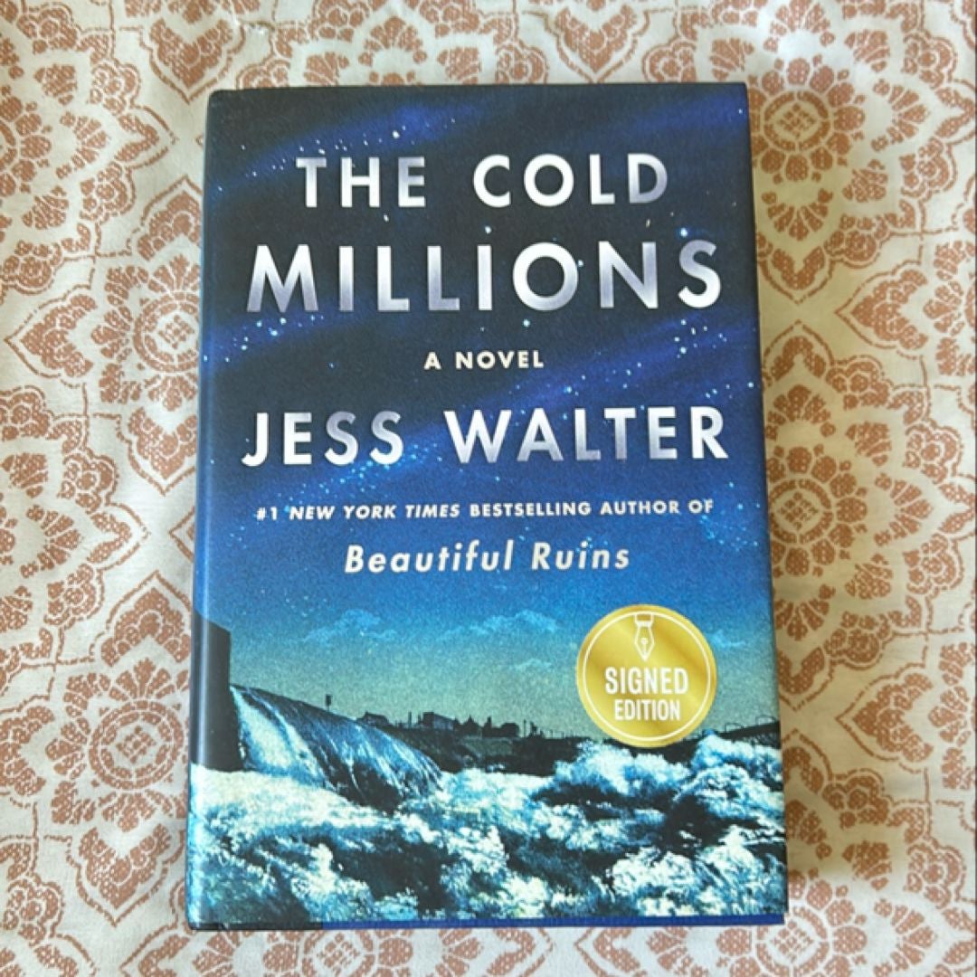 The Cold Millions SIGNED COPY by Jess Walter, Hardcover | Pangobooks