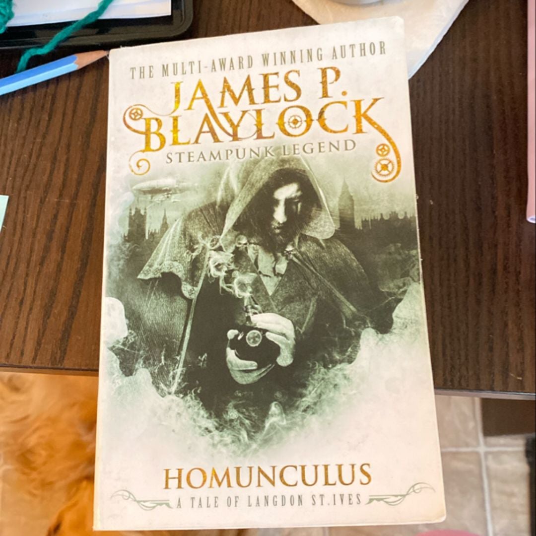Homunculus by James P. Blaylock