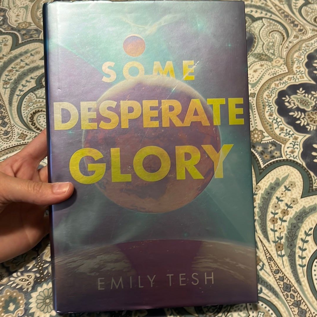 Some Desperate Glory by Emily Tesh, Hardcover | Pangobooks