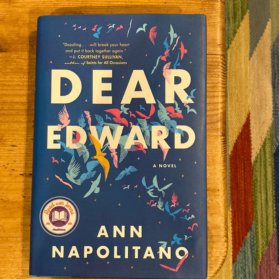 Dear Edward by Ann Napolitano, Hardcover | Pangobooks