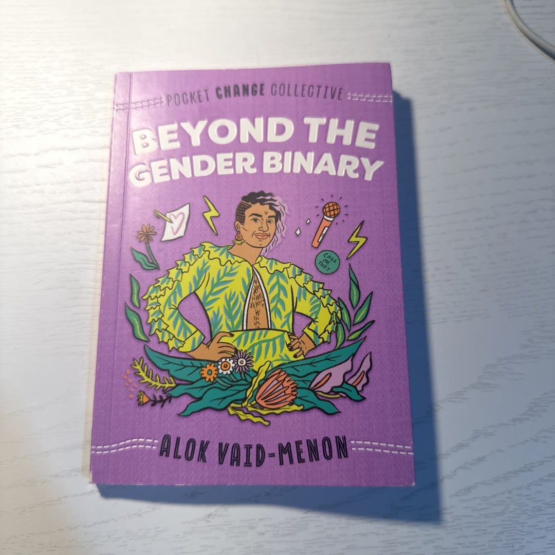 Beyond the Gender Binary by Alok Vaid-Menon