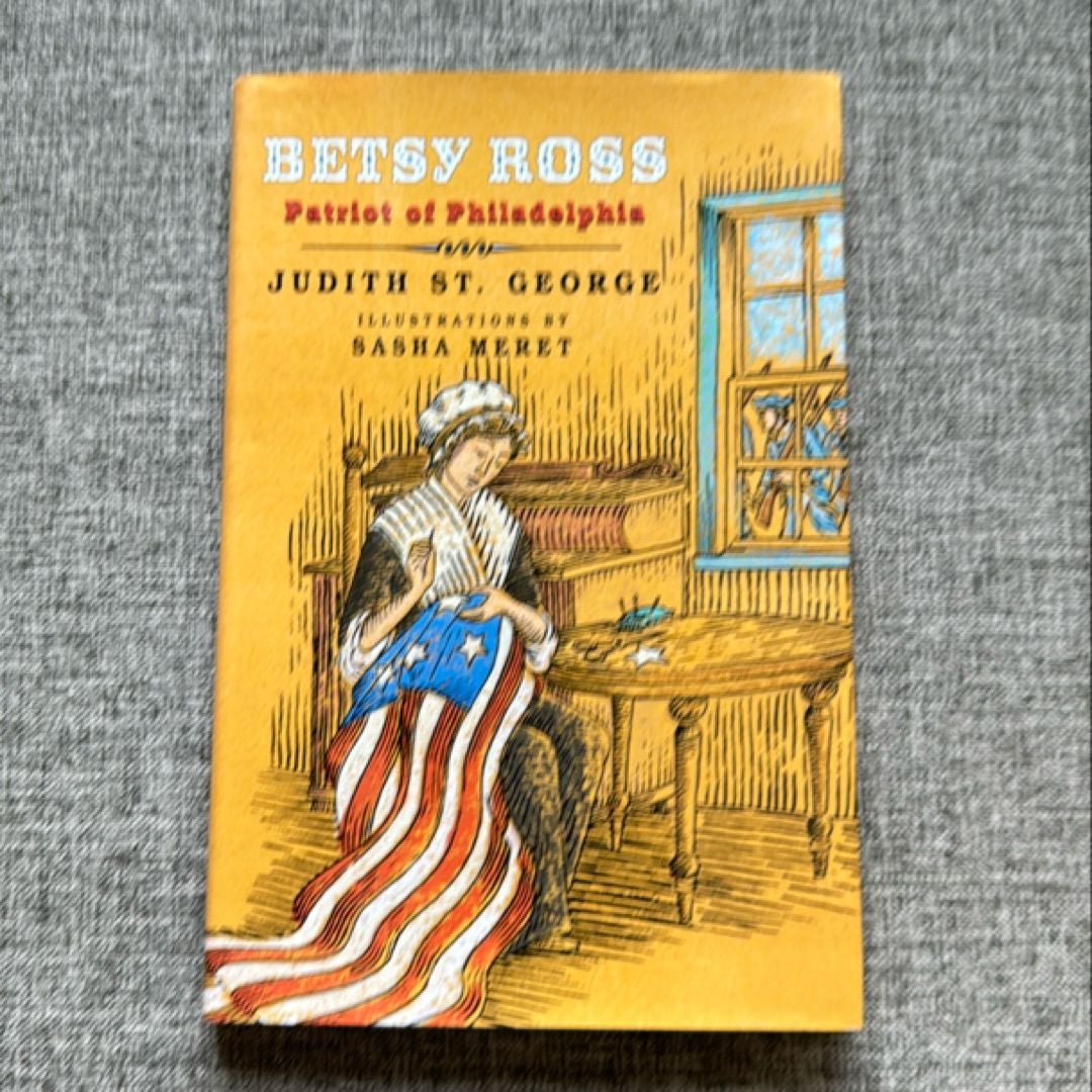 Betsy Ross by Judith St. George