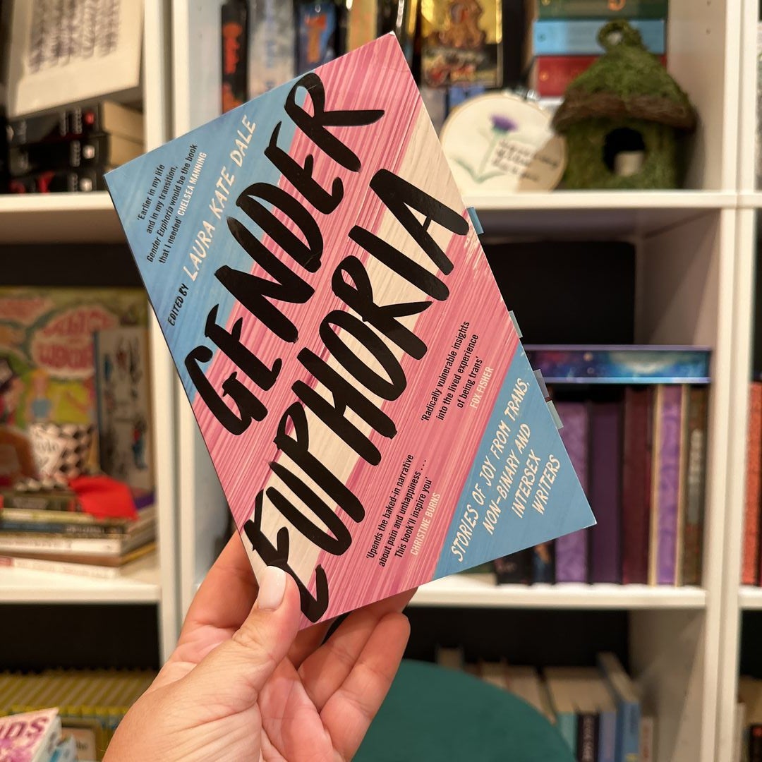 Gender Euphoria by Laura Kate Dale