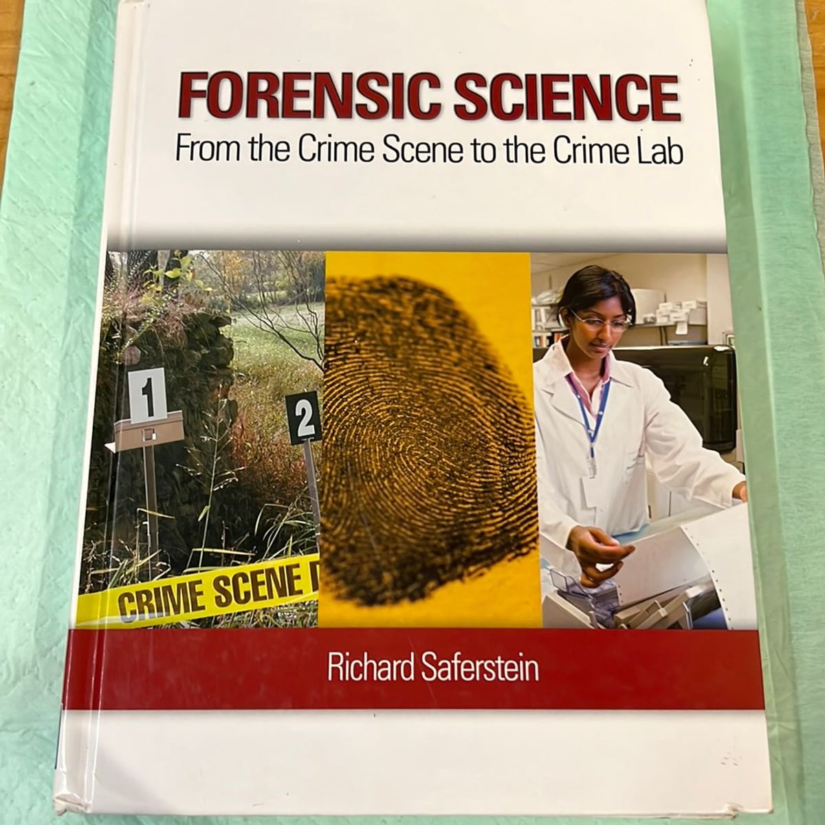 Forensic Science by Richard Saferstein