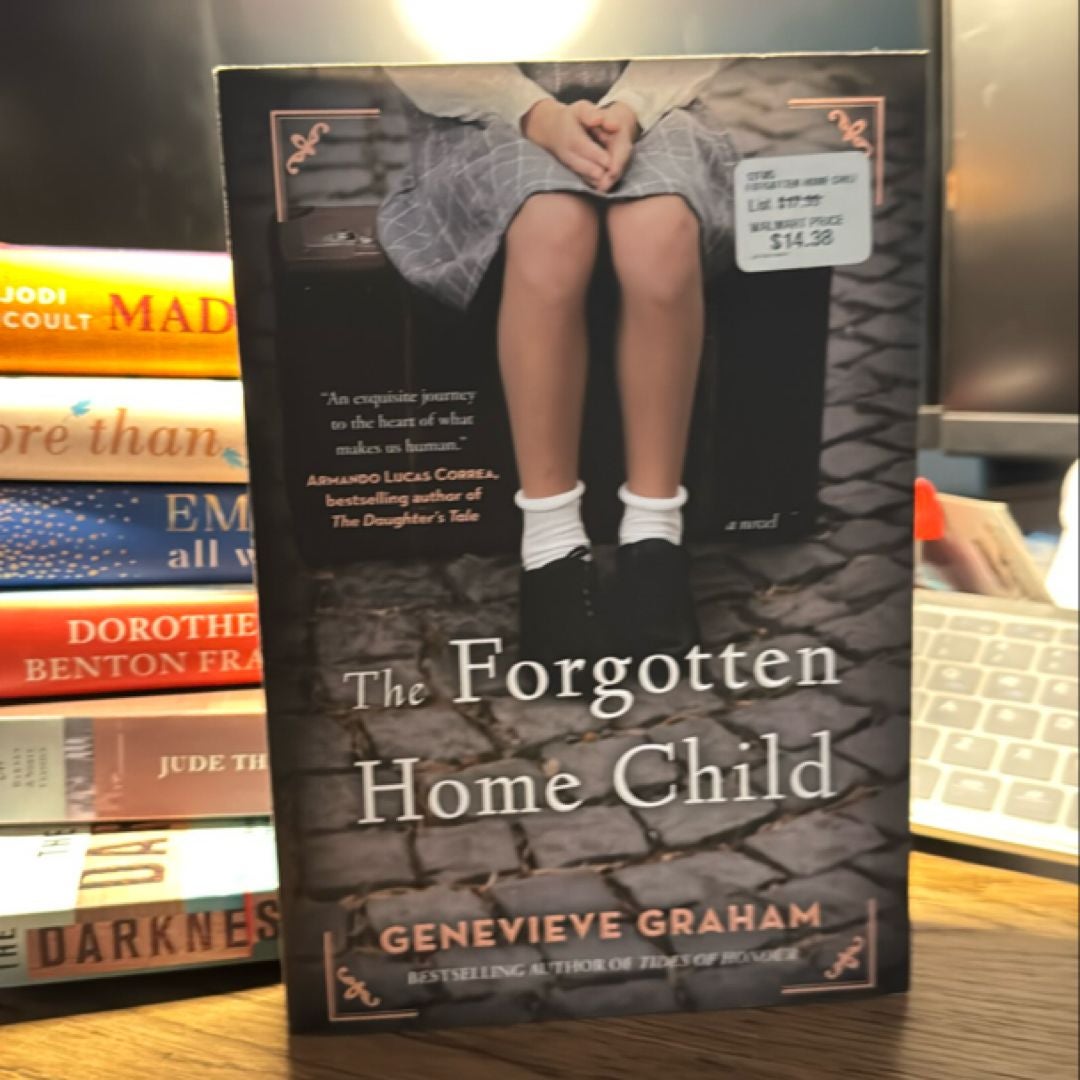 The Forgotten Home Child by Genevieve Graham