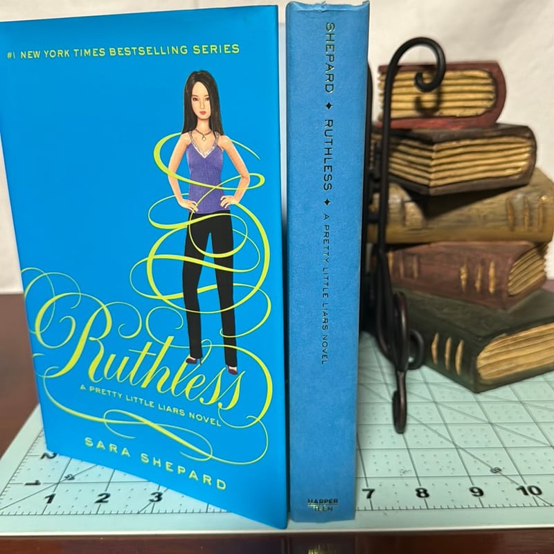 Pretty Little Liars #10: Ruthless by Sara Shepard