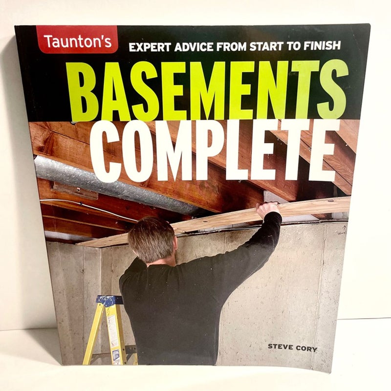 Basements Complete by Steve Cory