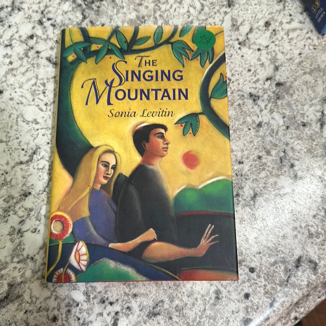 The Singing Mountain by Sonia Levitin