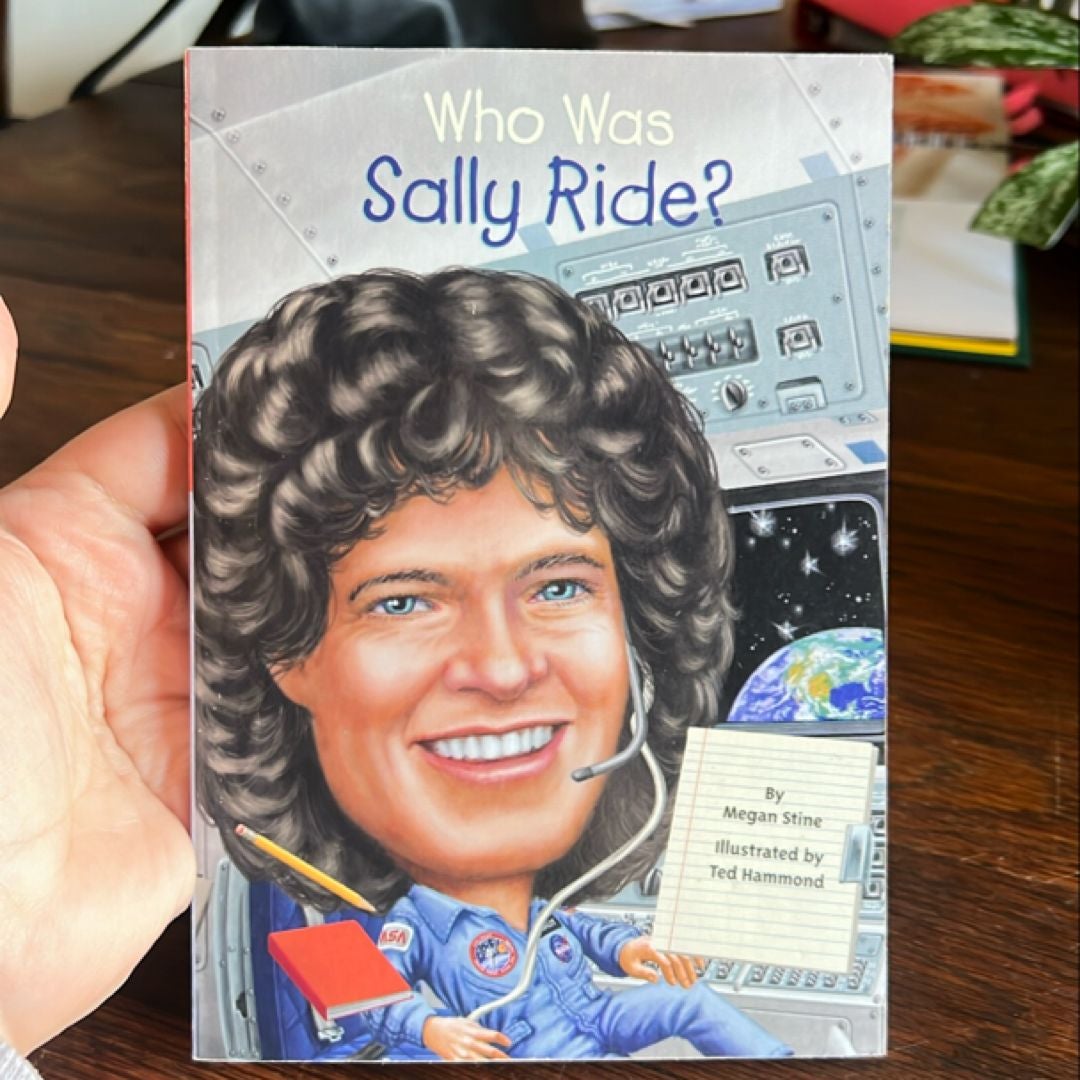 Who Was Sally Ride? by Megan Stine, Who HQ