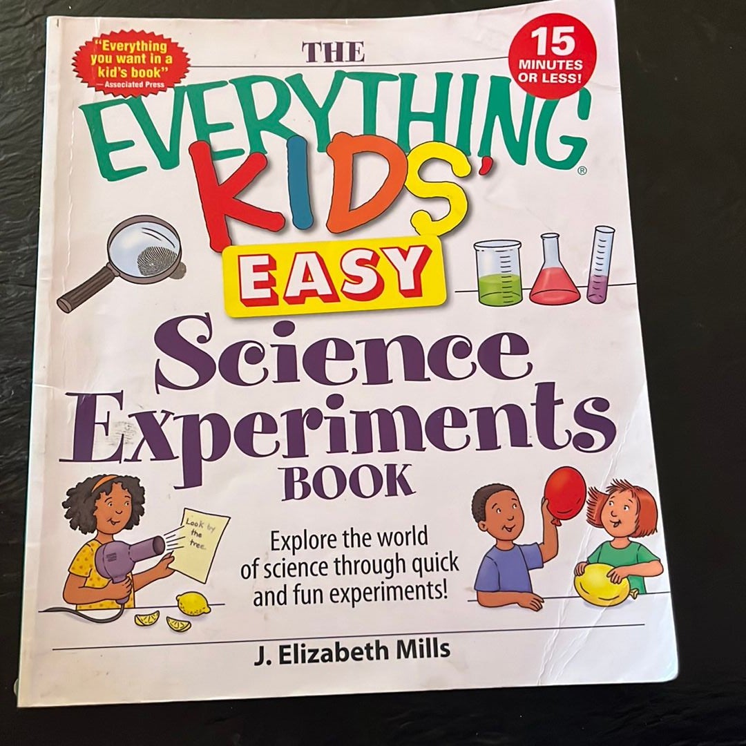 Easy Science Experiments Book by J. Elizabeth Mills