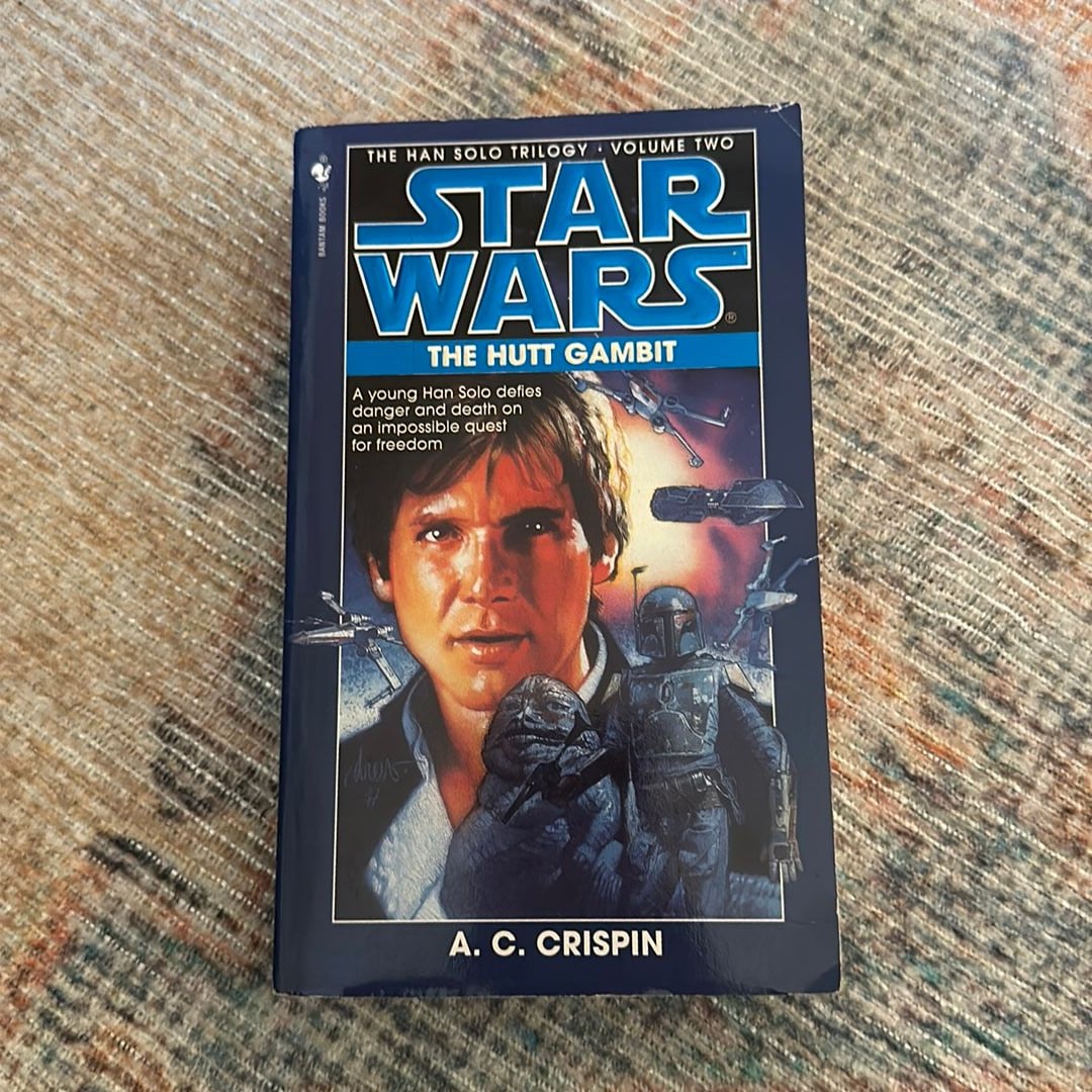 The Hutt Gambit: Star Wars Legends (the Han Solo Trilogy) by A. C ...