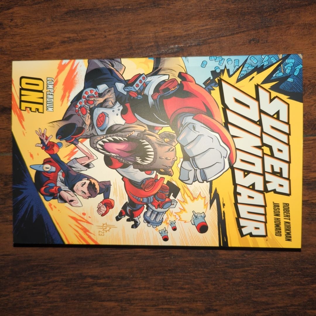 Super Dinosaur Compendium One by Robert Kirkman, Jason Howard
