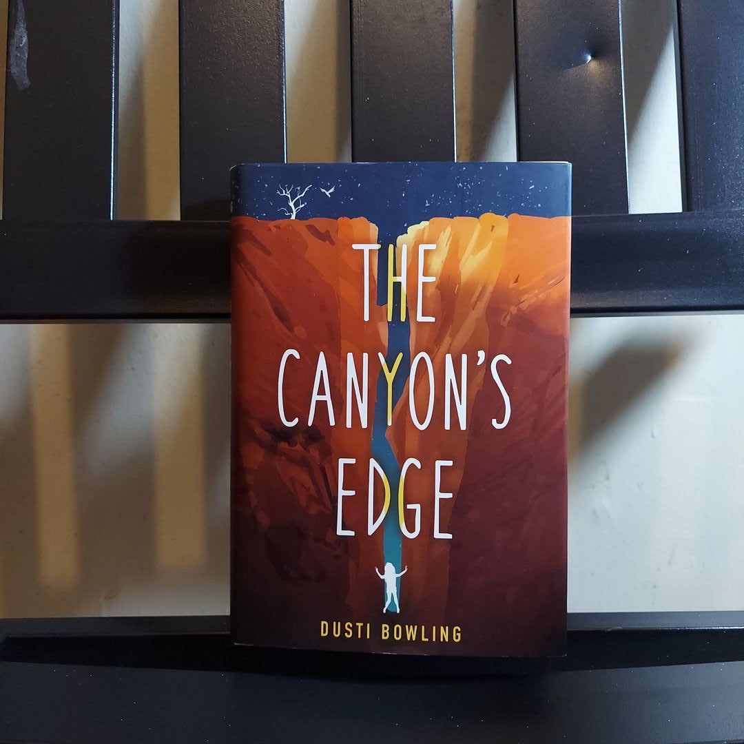 The Canyon's Edge by Dusti Bowling, Hardcover | Pangobooks
