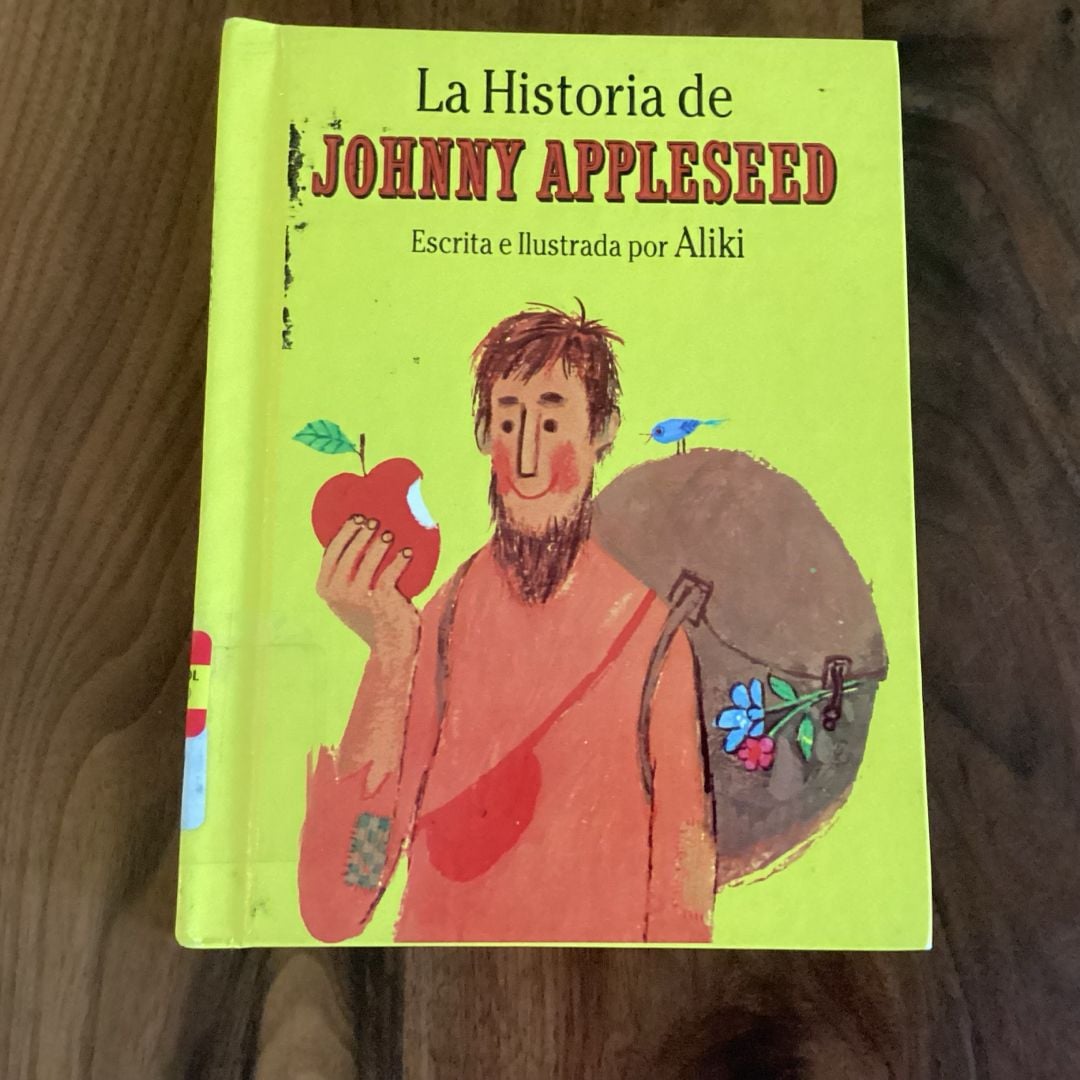 La Historia de Johnny Appleseed by Aliki; Teresa Mlawer, Hardcover ...