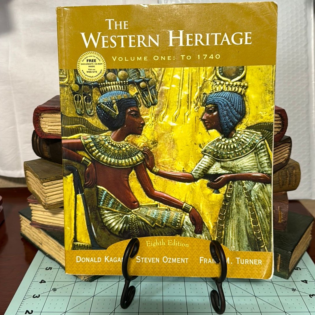 The Western Heritage - To 1740 by Donald Kagan, Steven Ozment, Frank M ...