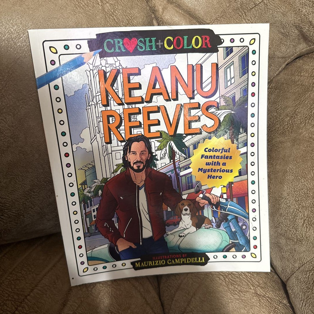 Crush and Color: Keanu Reeves by Maurizio Campidelli