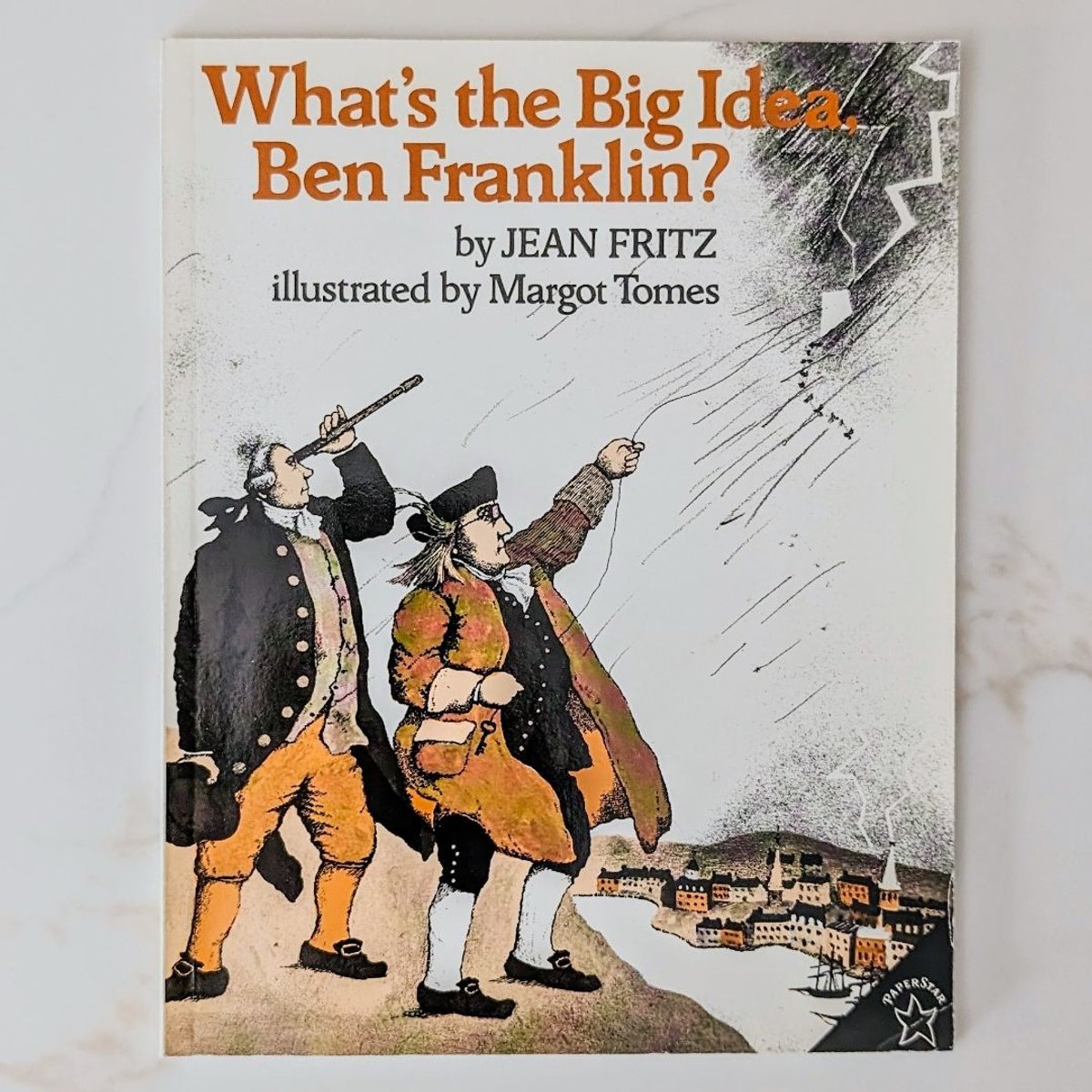 What's the Big Idea, Ben Franklin? by Jean Fritz