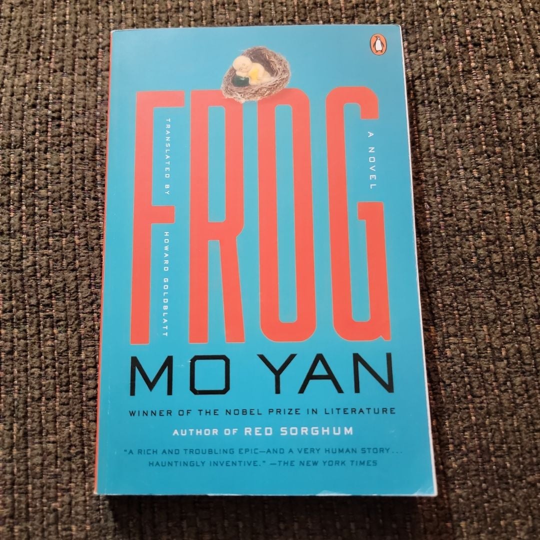 Frog by Mo Yan; Howard Goldblatt (Translator)