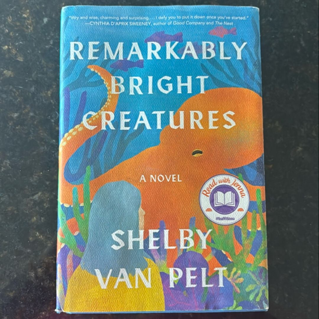 Remarkably Bright Creatures by Shelby Van Pelt