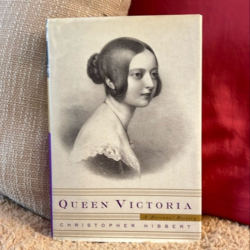 Queen Victoria by Christopher Hibbert