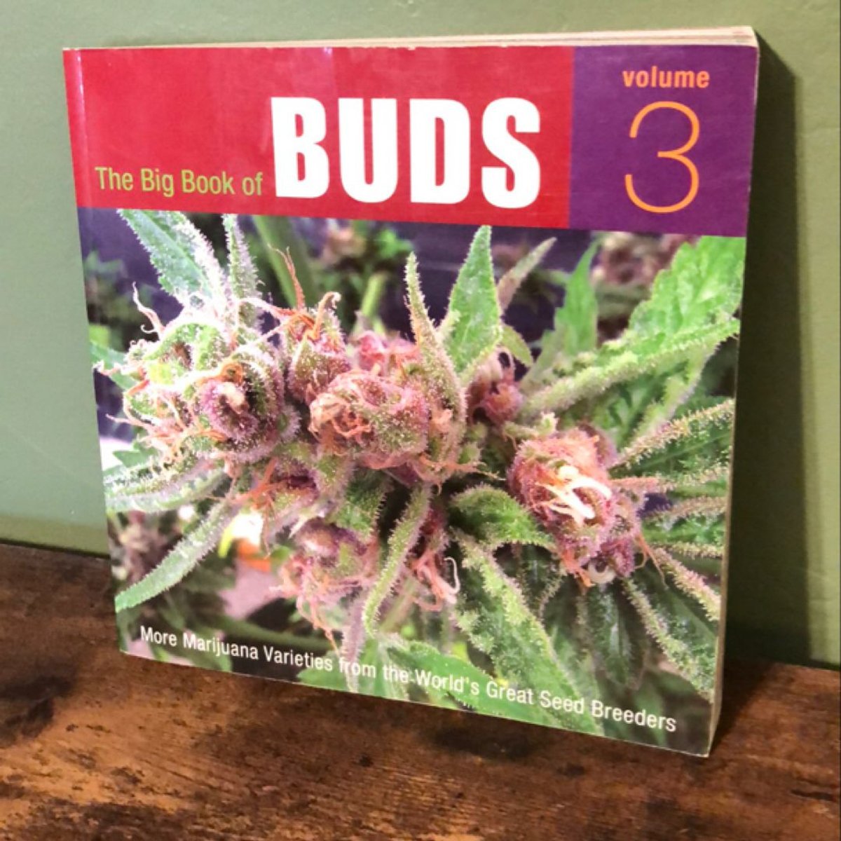 More Marijuana Varieties from the World's Great Seed Breeders by Ed ...