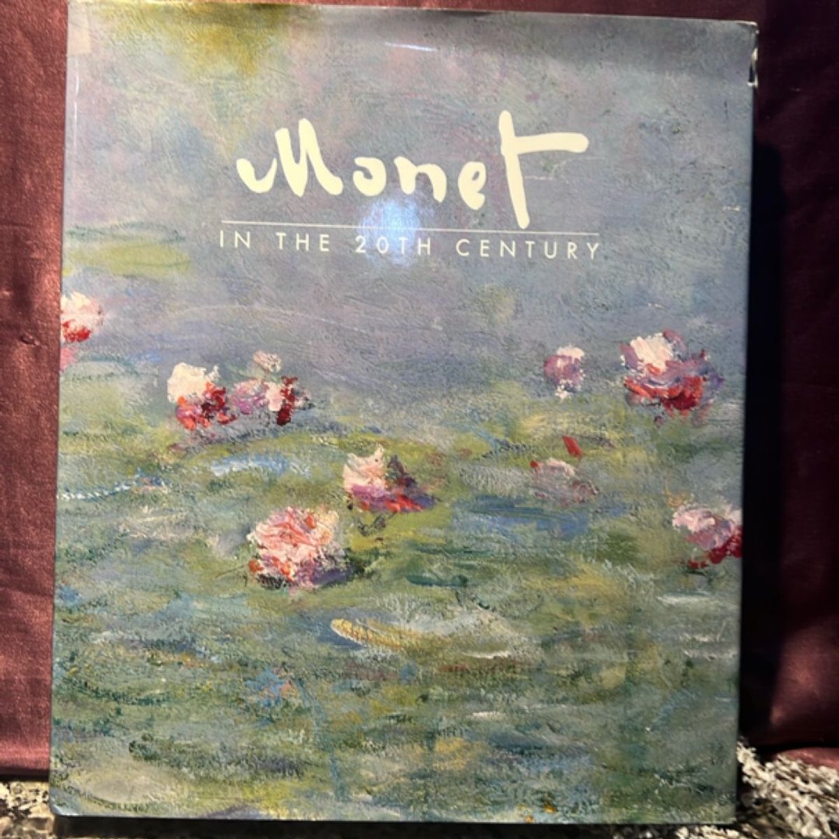 Monet in the 20th Century by MaryAnne Stevens, Romy Golan, John House ...