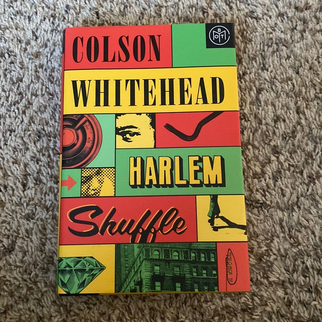 Harlem Shuffle by Colson Whitehead