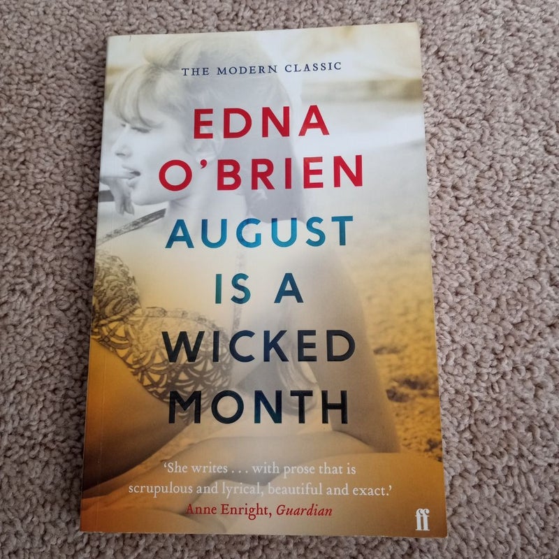 August Is a Wicked Month by Edna O'Brien