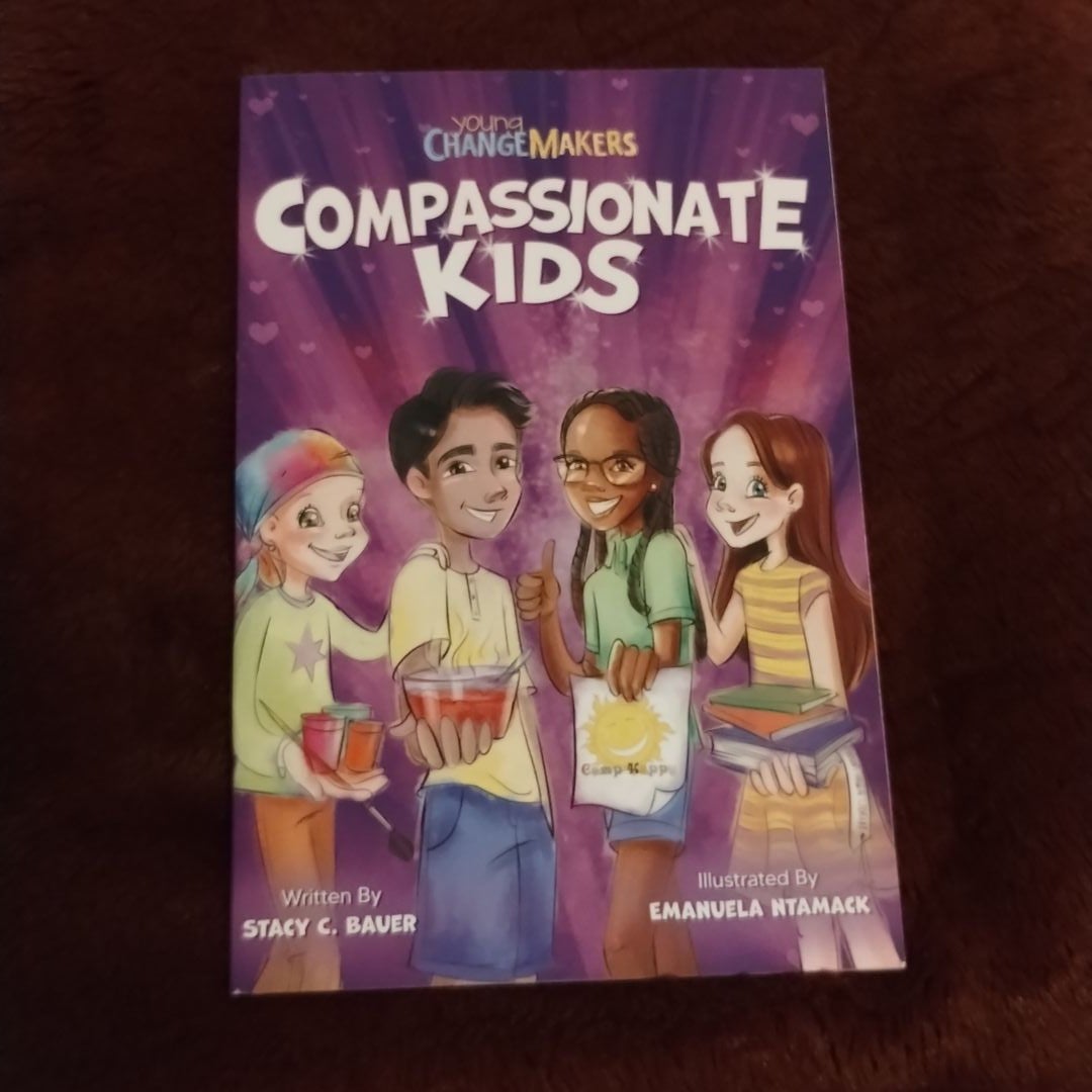 Compassionate Kids by Stacy C. Bauer