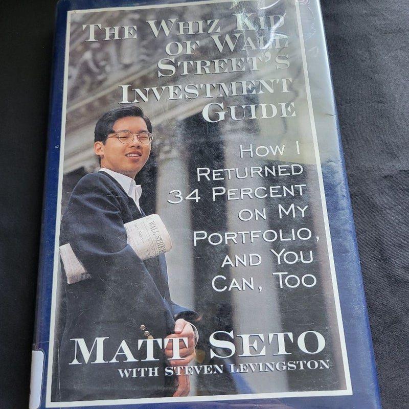 The Whiz Kid of Wall Street by Matthew Seto, Steven Levingston