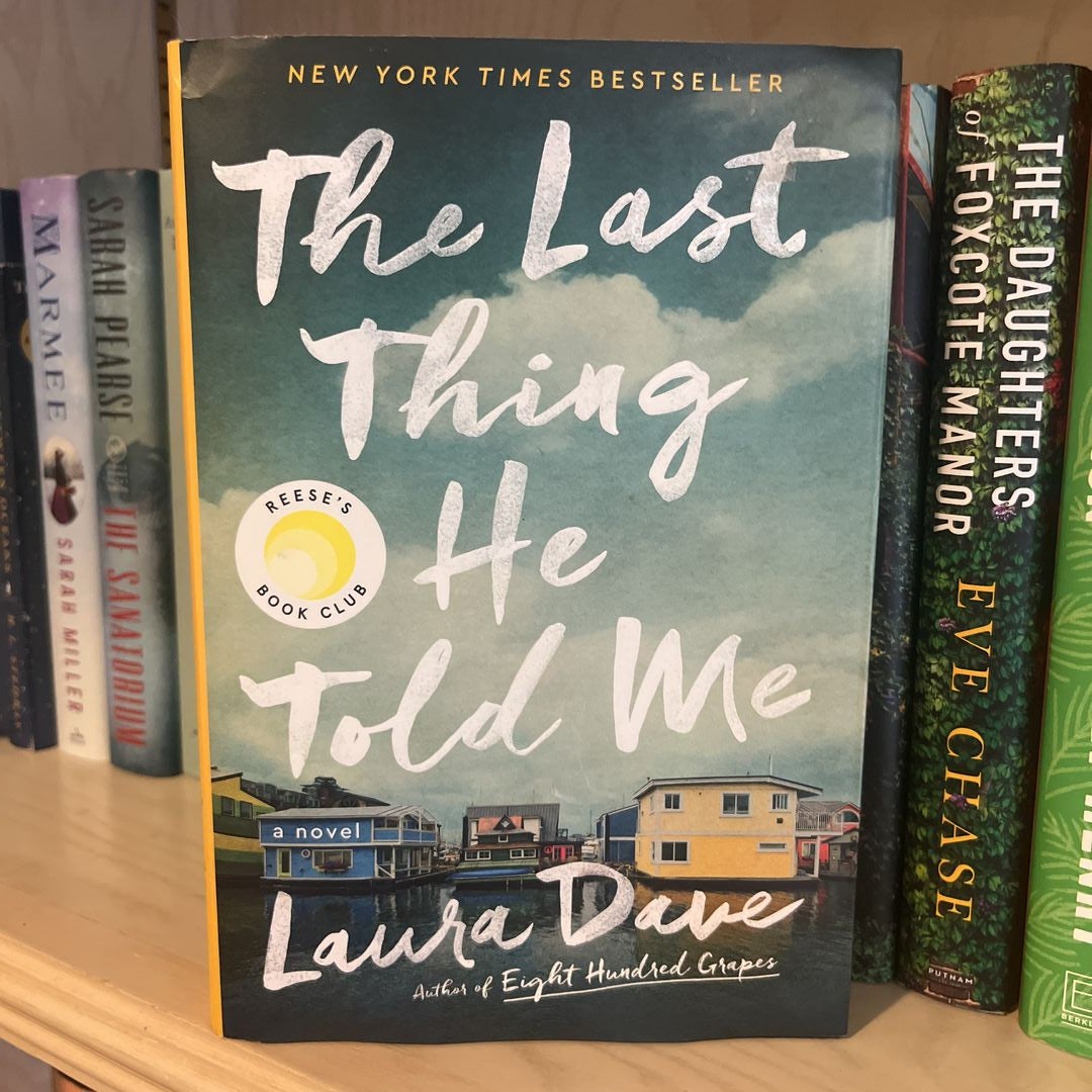 The Last Thing He Told Me by Laura Dave, Hardcover | Pangobooks