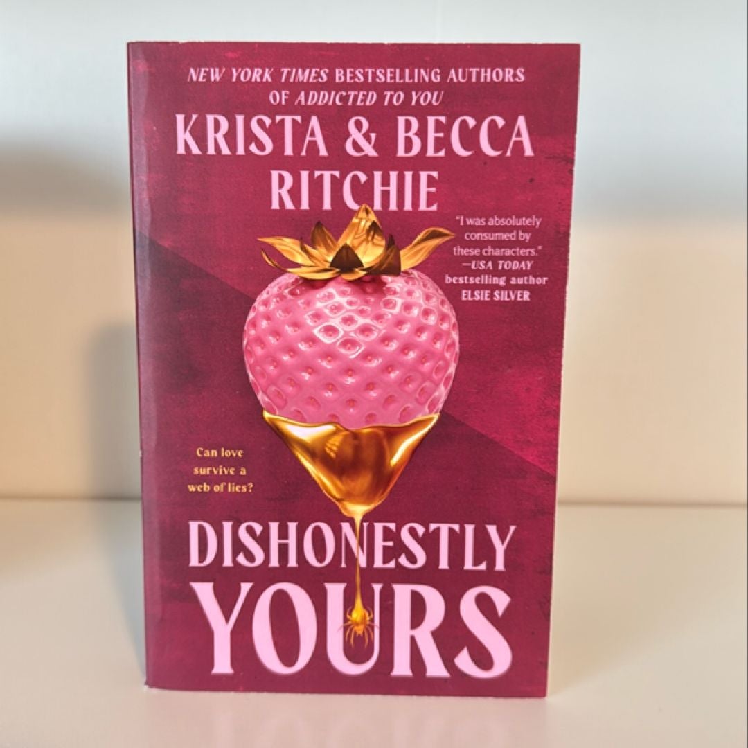 Dishonestly Yours by Krista Ritchie, Becca Ritchie