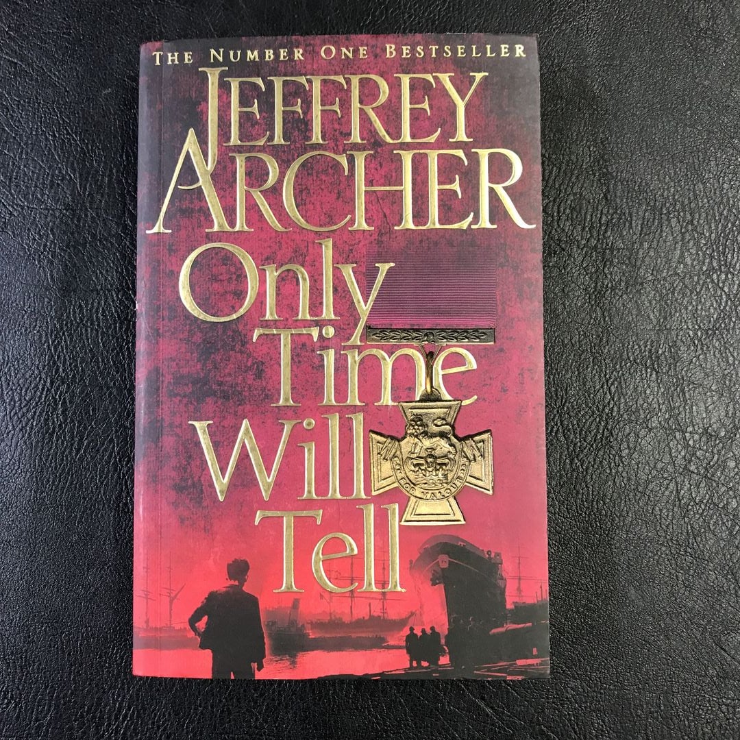 Only Time Will Tell by Jeffery Archer, Paperback | Pangobooks