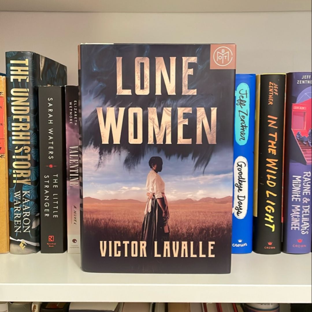 Lone Women by Victor LaValle