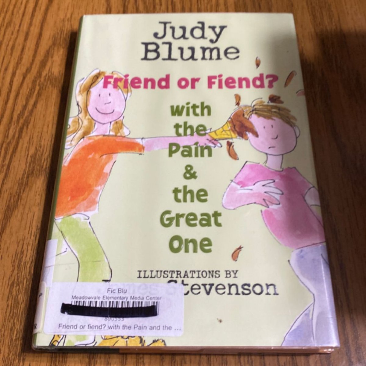 Friend or Fiend? with the Pain and the Great One by Judy Blume
