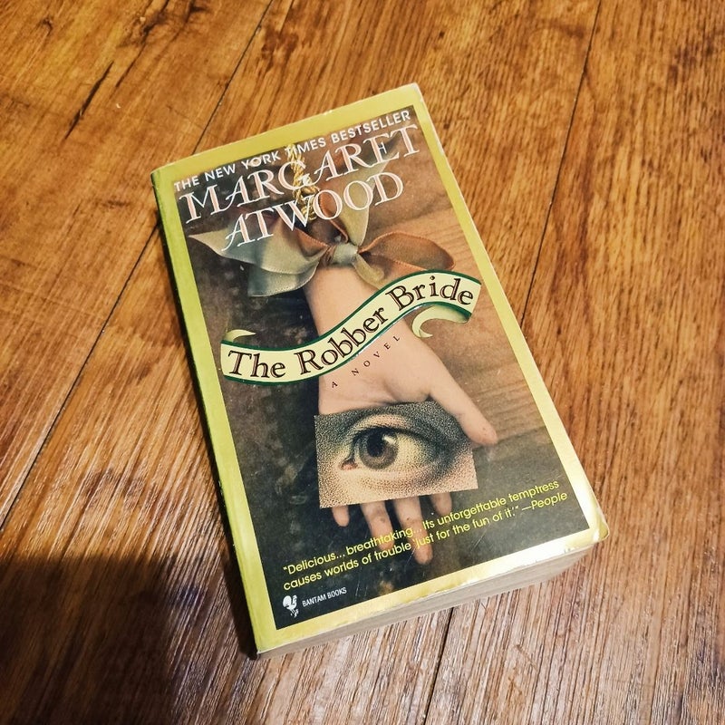 The Robber Bride by Margaret Atwood
