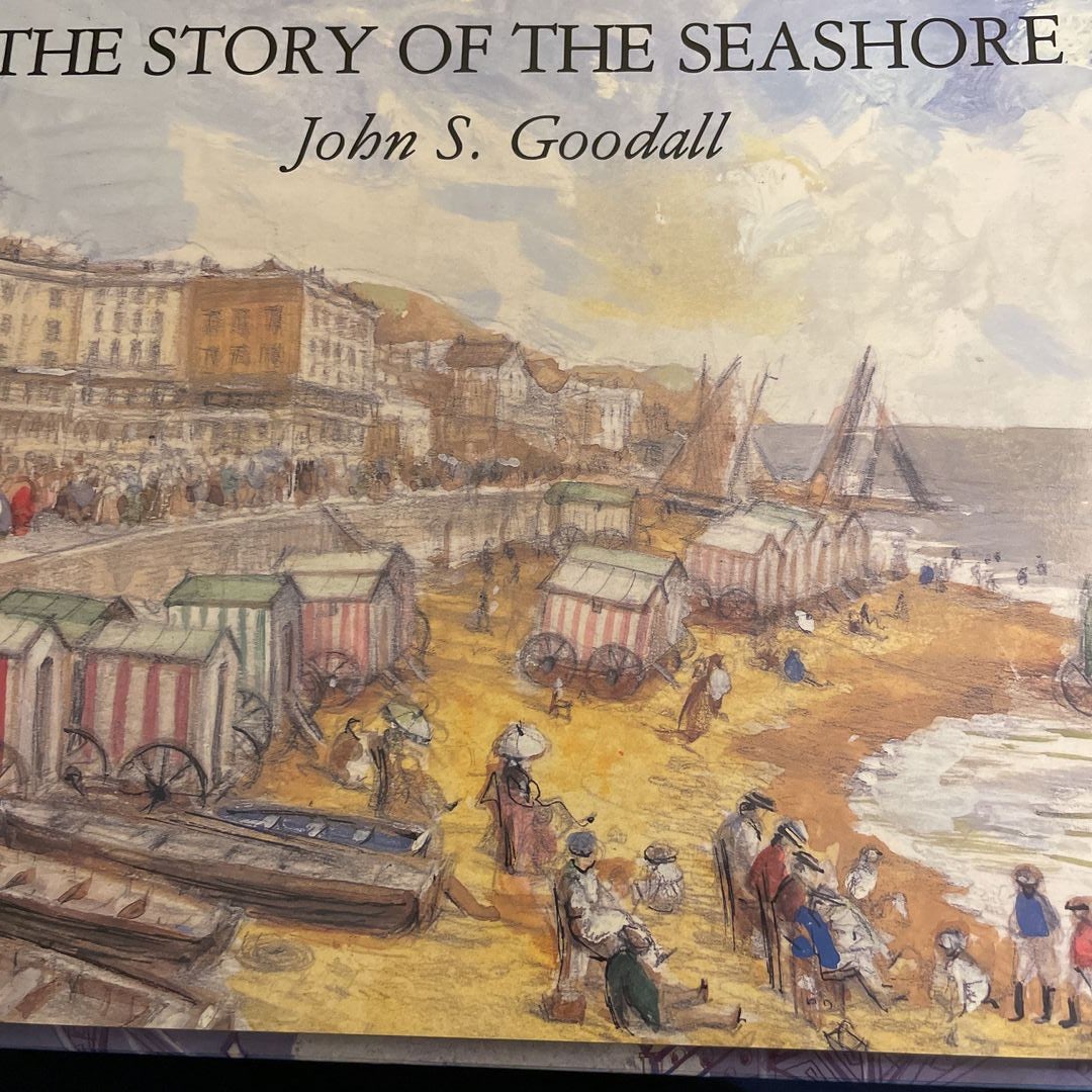 The Story of the Seashore by John Goodall