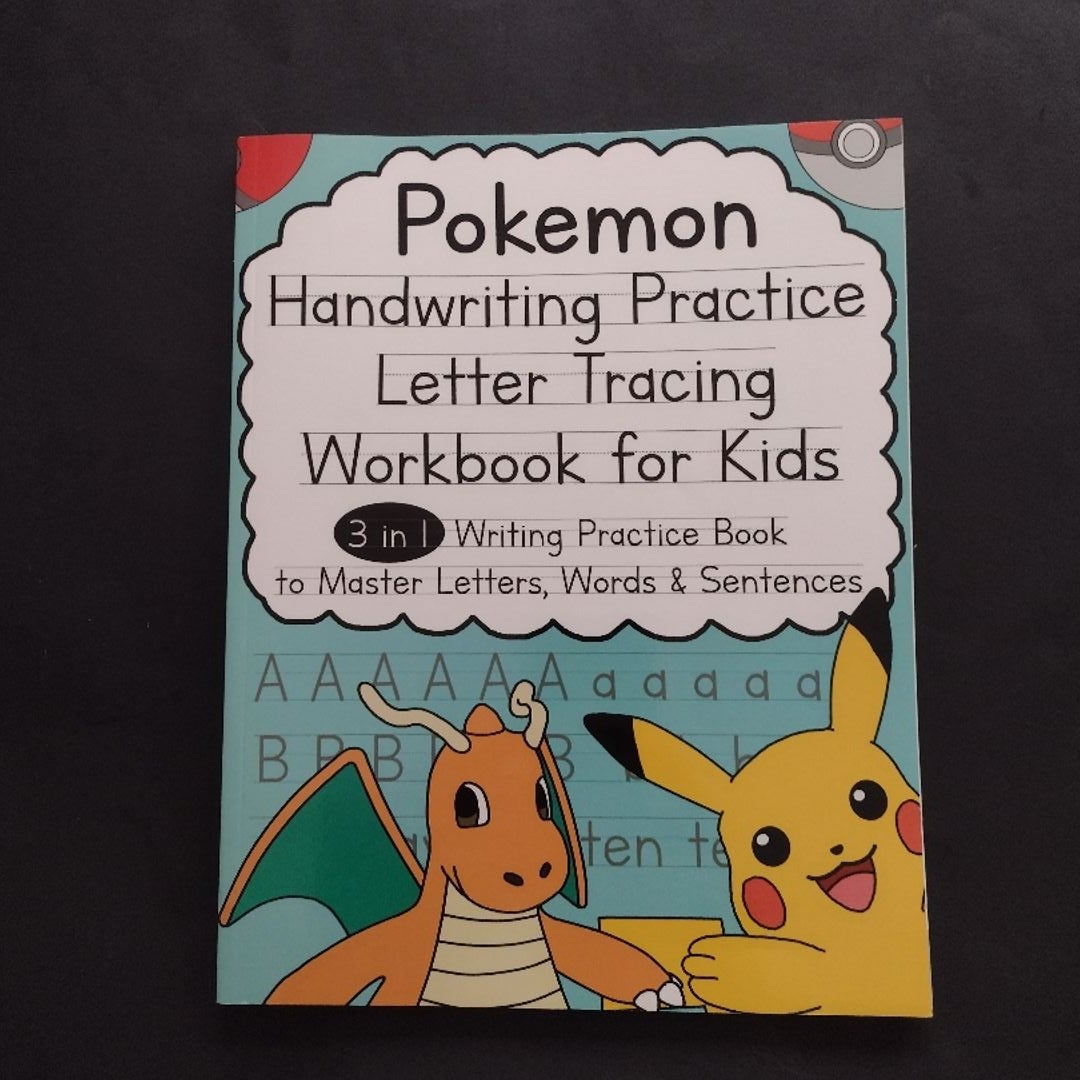 Pokemon Handwriting Practice Letter Tracing Workbook for Kids by Alex Smith