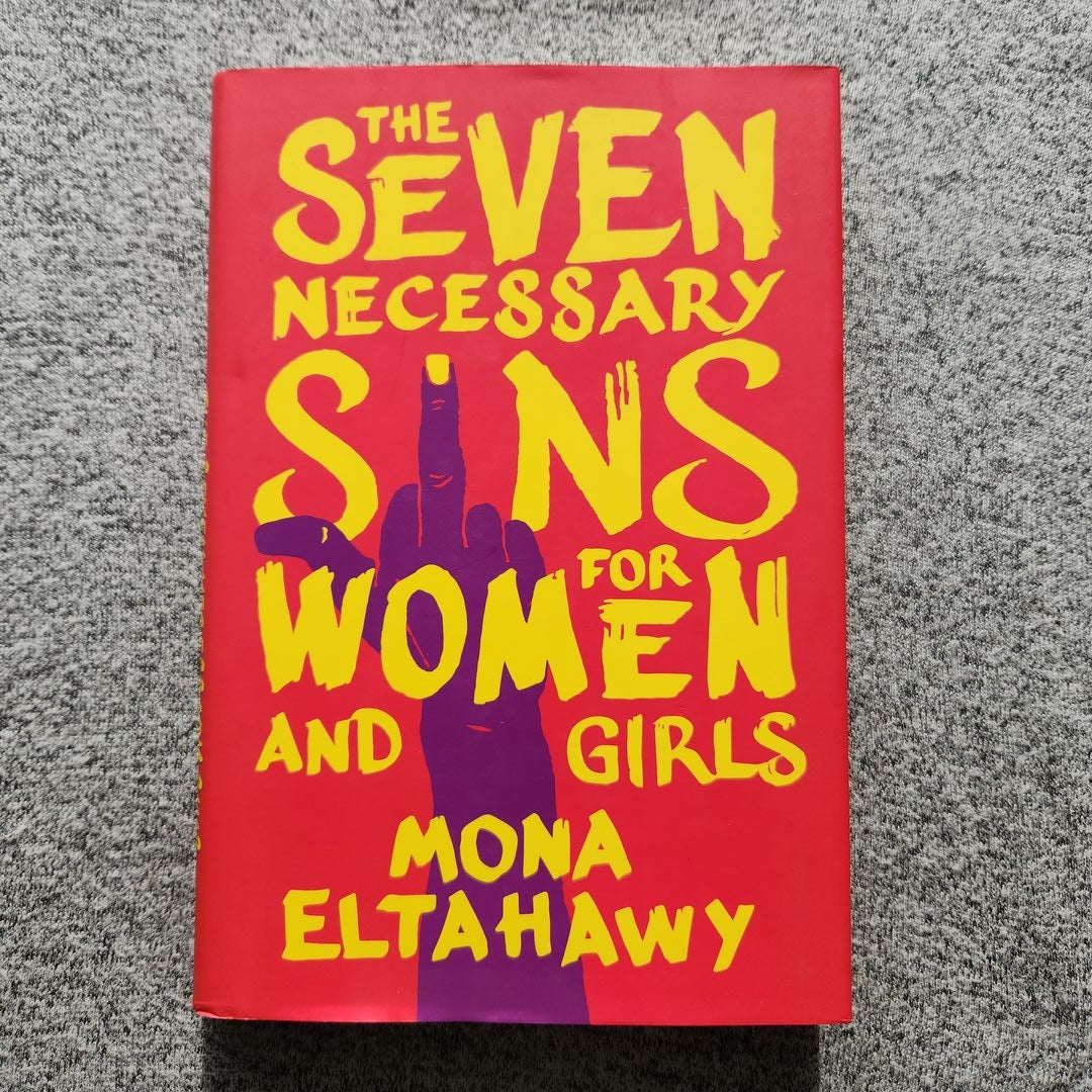 The Seven Necessary Sins for Women and Girls by Mona Eltahawy ...