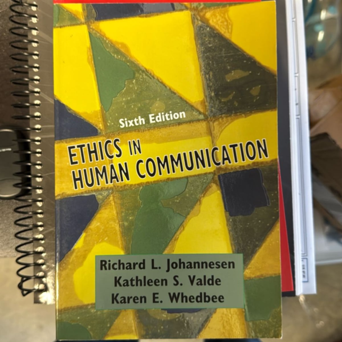 Ethics in Human Communication by Richard L. Johannesen, Kathleen S ...
