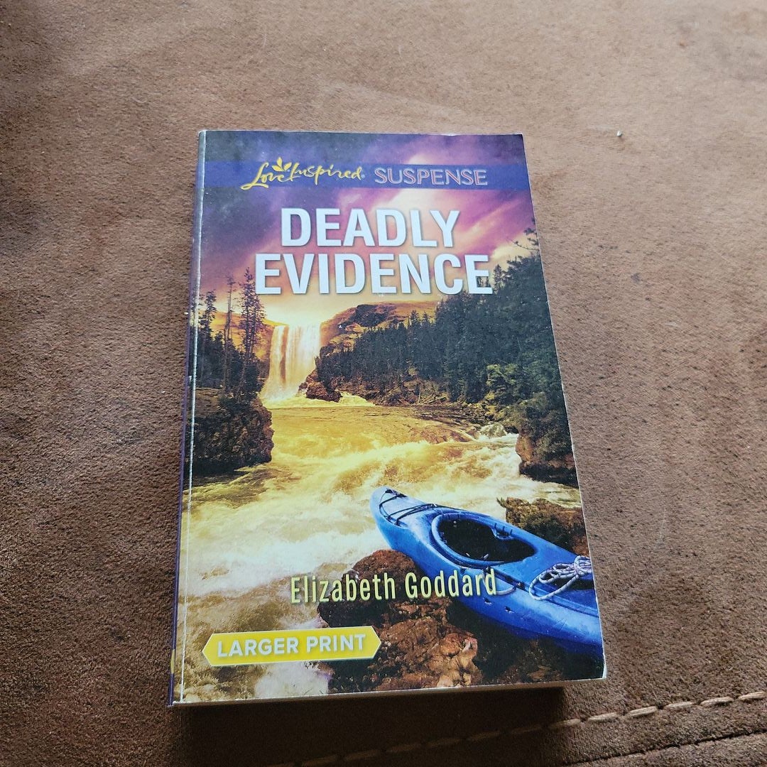 Deadly Evidence by Elizabeth Goddard