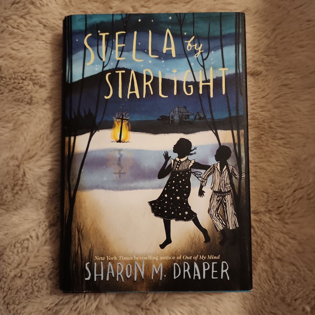 Stella by Starlight by Sharon M. Draper
