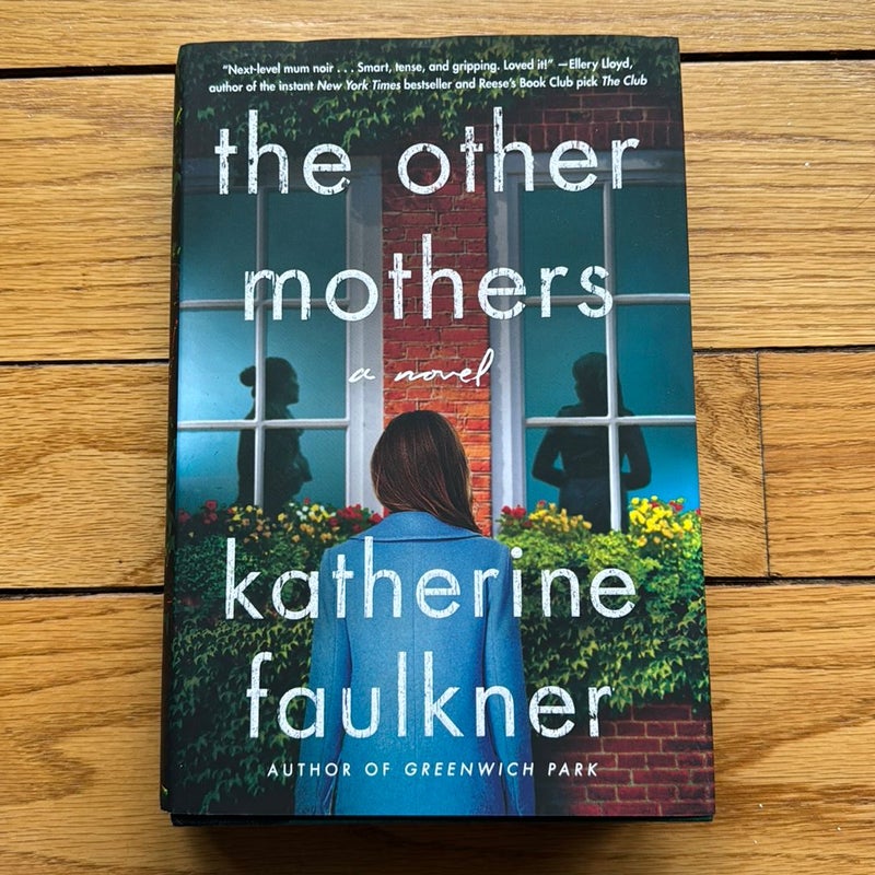 The Other Mothers by Katherine Faulkner, Hardcover | Pangobooks