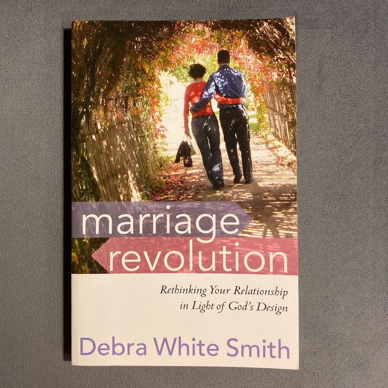 Marriage Revolution by Debra White Smith