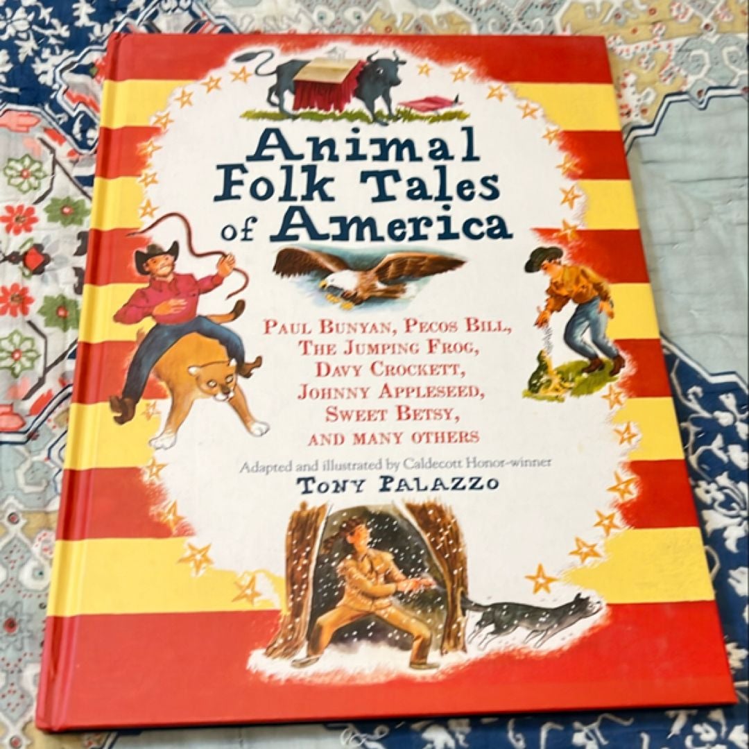 Animal Folk Tales of America by Tony Palazzo
