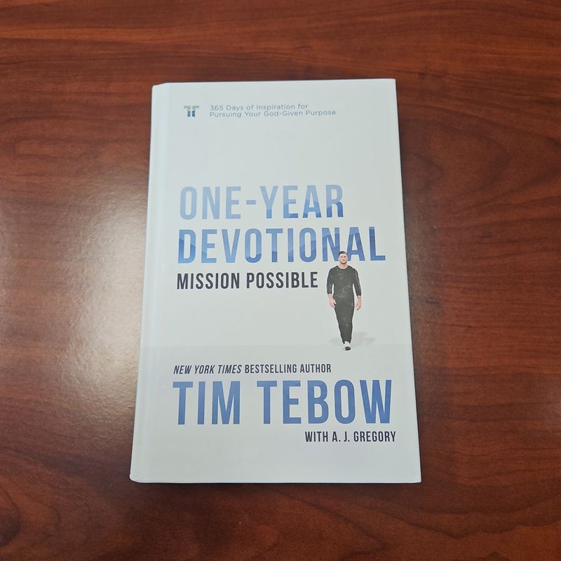 Mission Possible One-Year Devotional by Tim Tebow, A. J. Gregory