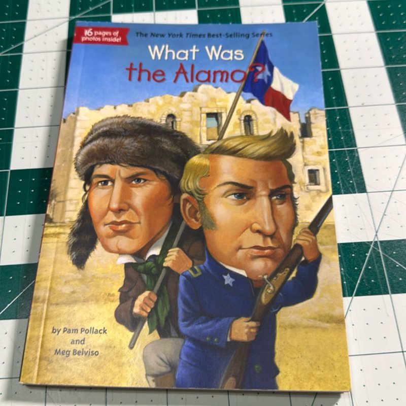 What Was the Alamo? by Who HQ; Pam Pollack; Meg Belviso, Paperback ...