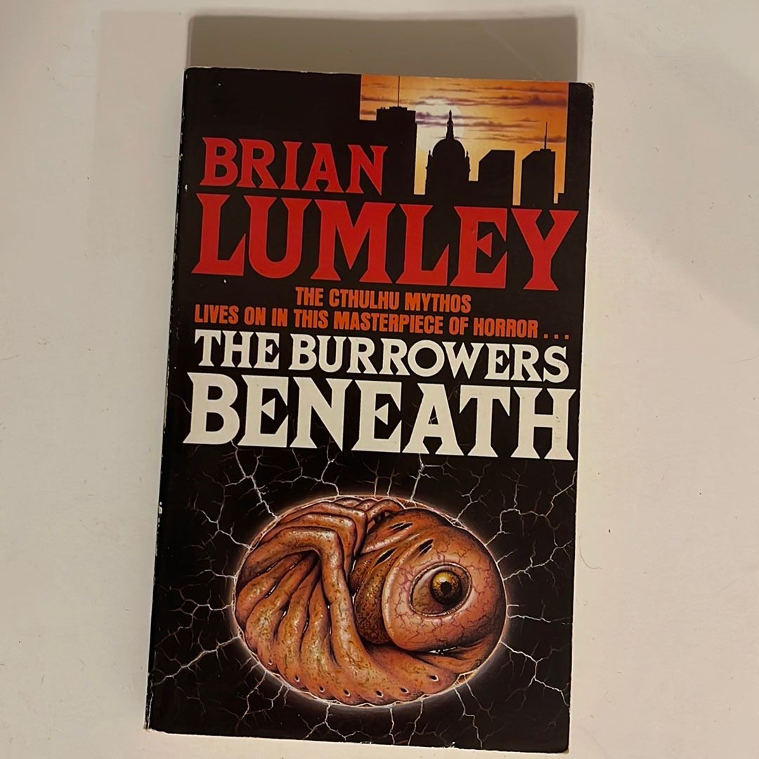 The Burrowers Beneath by Brian Lumley