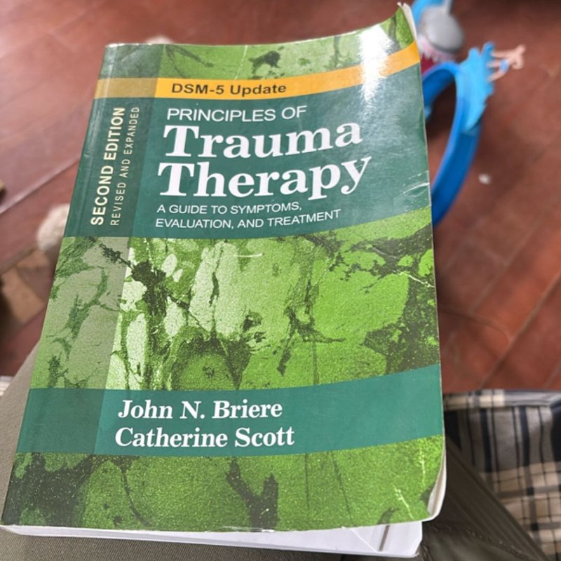 Principles of Trauma Therapy by John N. Briere; Catherine Scott ...